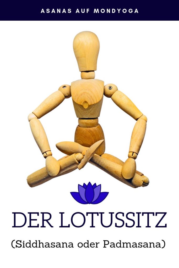 Der Lotussitz (Siddhasana, Padmasana) - Der perfekte Sitz